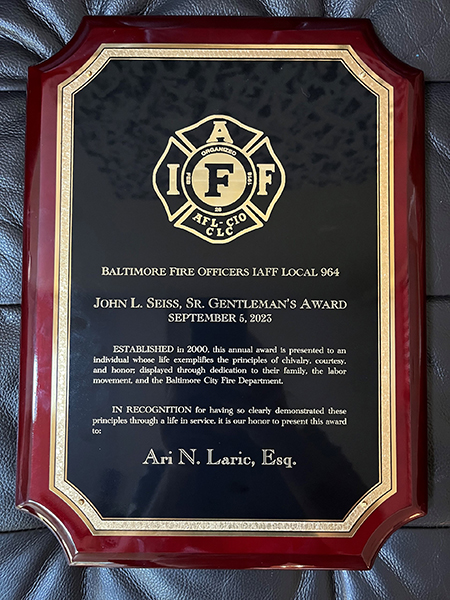 Ari N. Laric from BSG Law Honored by the Baltimore City Fire Officer’s ...